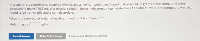 Solved In a laboratory experiment, students synthesized a | Chegg.com
