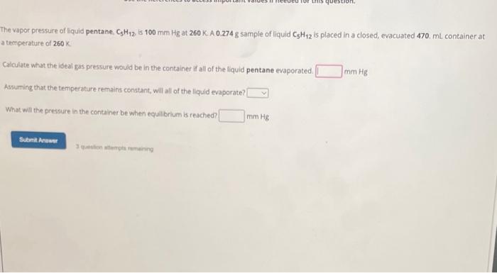 Solved he vapor pressure of liquid pentane. C5H12 is 100 | Chegg.com
