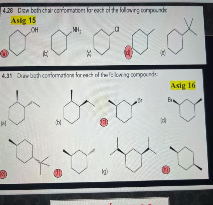 4.28 Draw both chair conformations for each of the | Chegg.com 4.28 Draw both chair conformations for each of the | Chegg.com