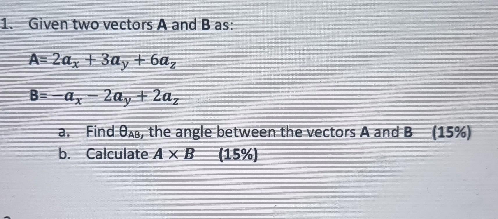Given two vectors A and B as: | Chegg.com