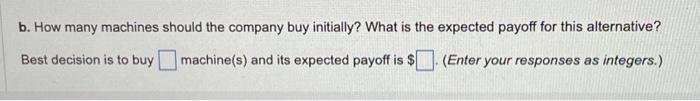 Solved A manager is trying to decide whether to buy one | Chegg.com