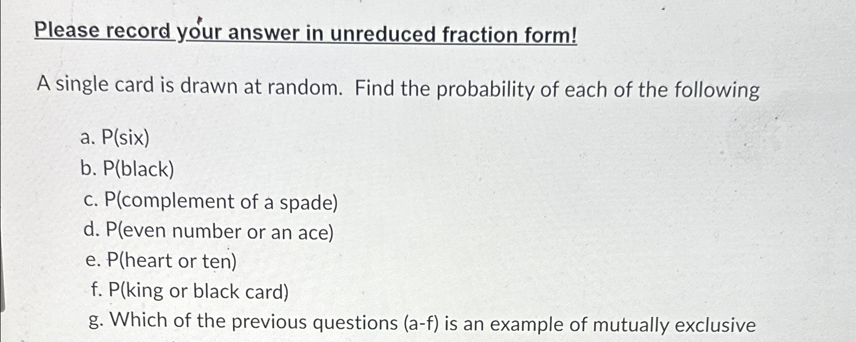 Solved Please record your answer in unreduced fraction | Chegg.com