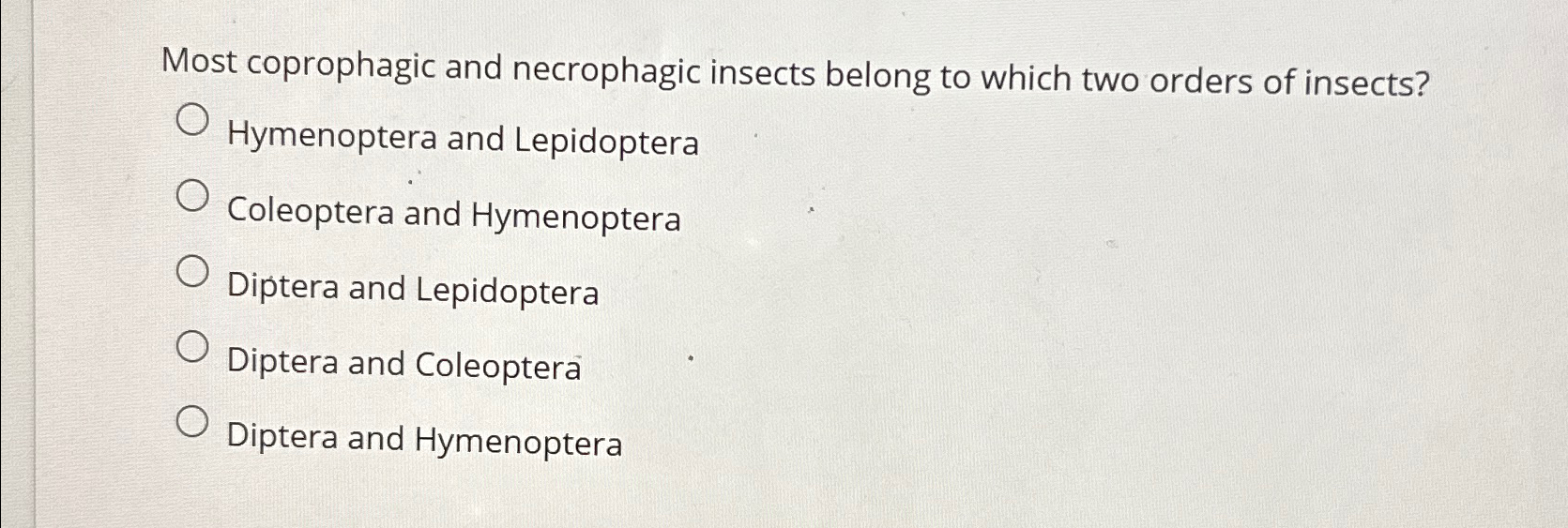 Solved Most coprophagic and necrophagic insects belong to | Chegg.com