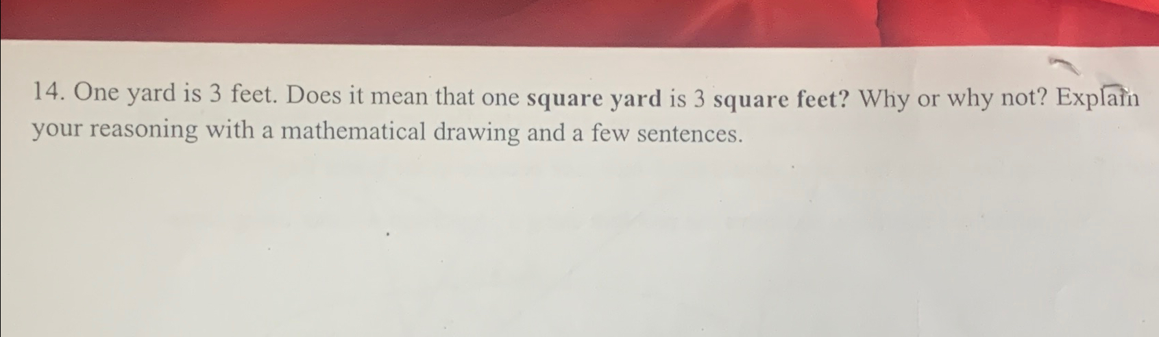 Solved One yard is 3 ﻿feet. Does it mean that one square | Chegg.com