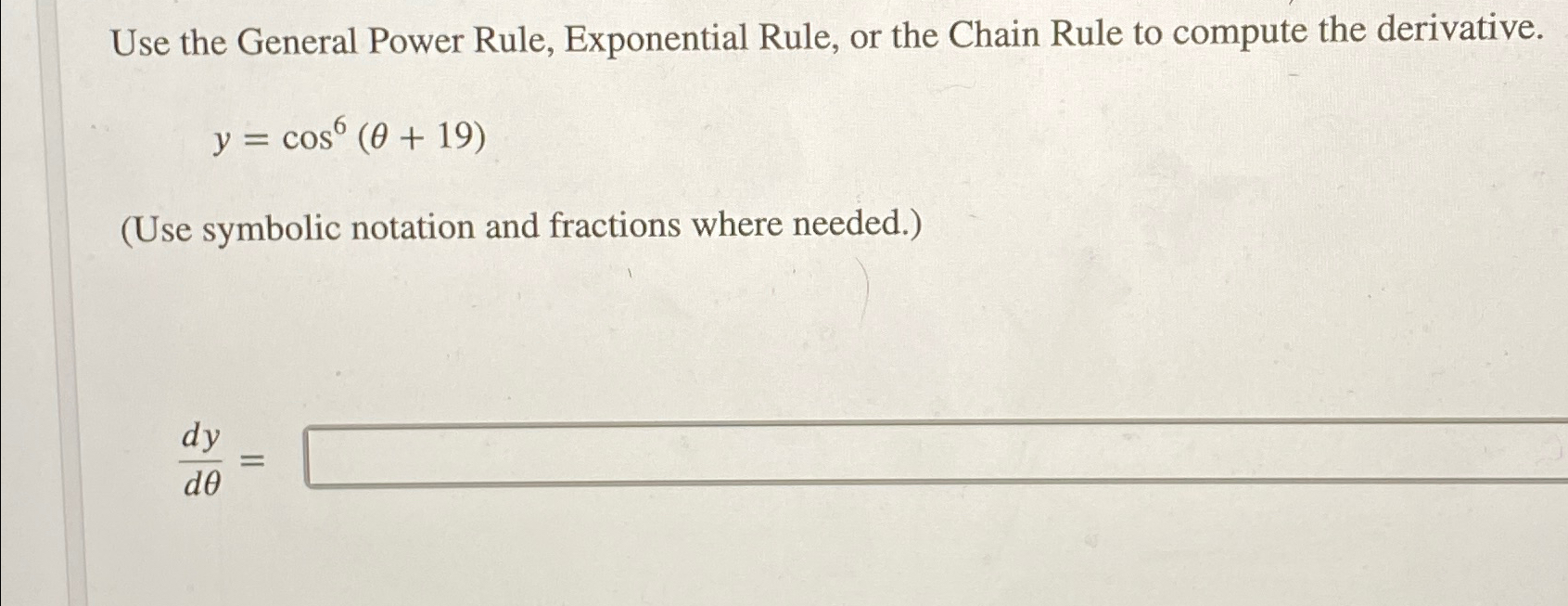 Solved Use the General Power Rule, Exponential Rule, or the | Chegg.com