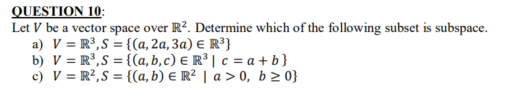 Solved QUESTION 10:Let V ﻿be a vector space over R2. | Chegg.com
