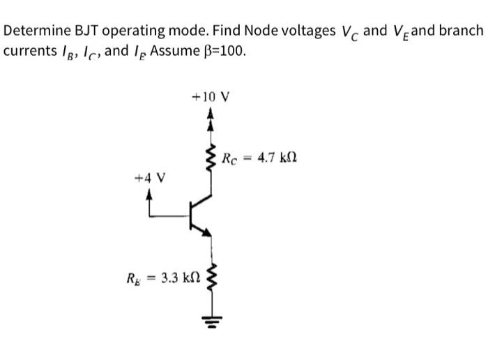 Solved Determine BJT operating mode. Find Node voltages VC | Chegg.com