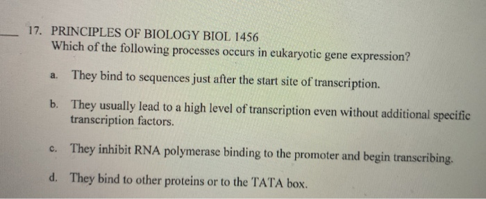 Solved 17. PRINCIPLES OF BIOLOGY BIOL 1456 Which of the | Chegg.com