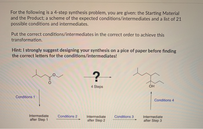 Solved For the following is a 4-step synthesis problem, you | Chegg.com