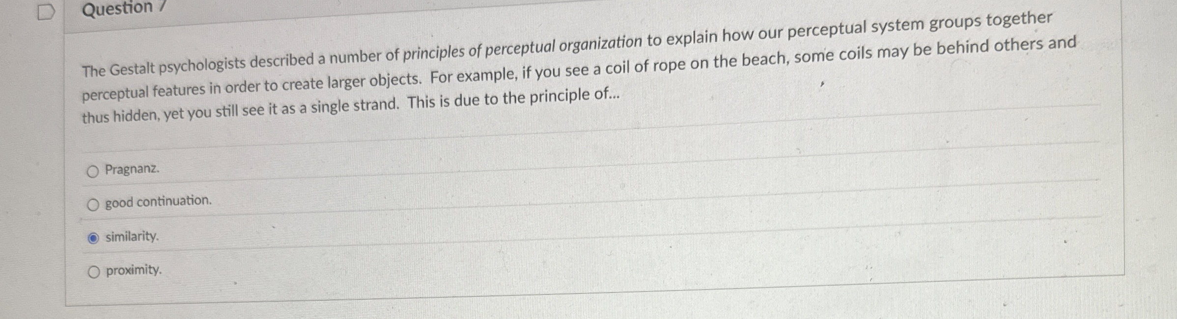 Solved Question /The Gestalt psychologists described a | Chegg.com