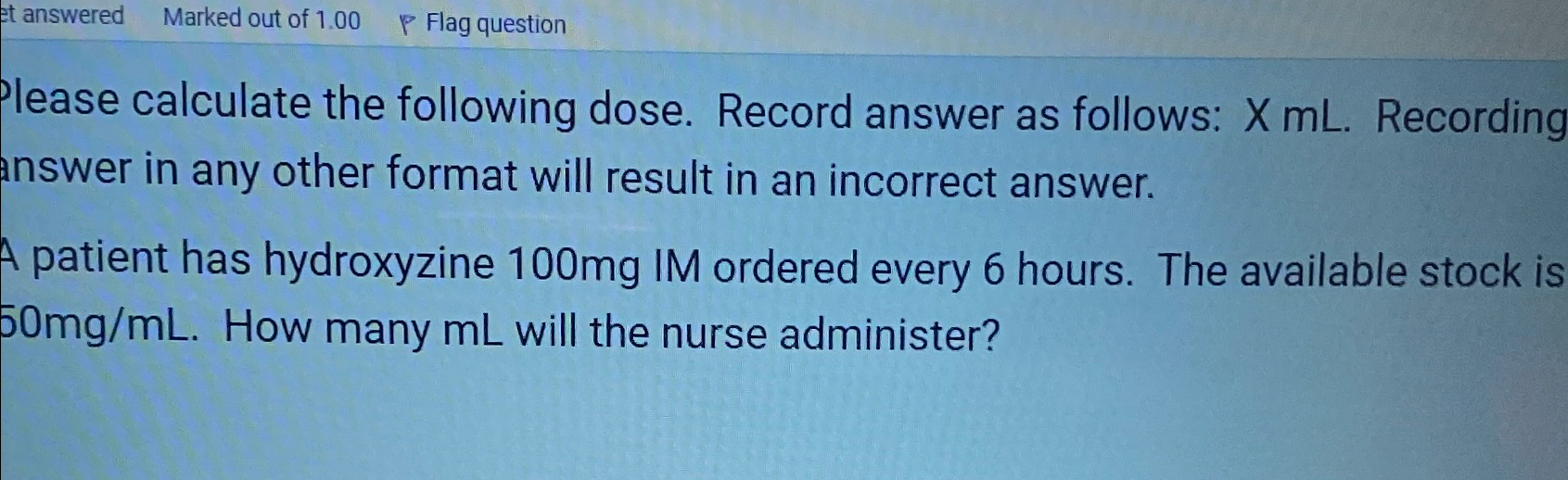 Solved Please calculate the following dose. Record answer as | Chegg.com