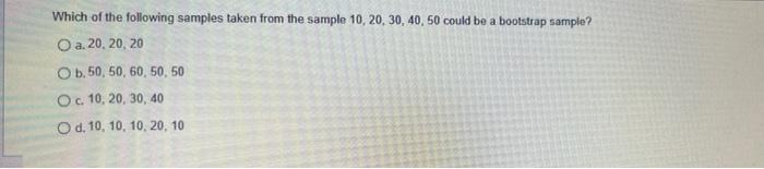 Solved Which of the following samples taken from the sample | Chegg.com