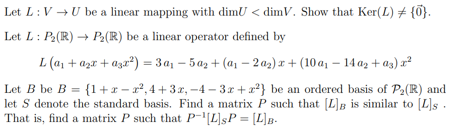 Solved Let L:V→U ﻿be a linear mapping with | Chegg.com