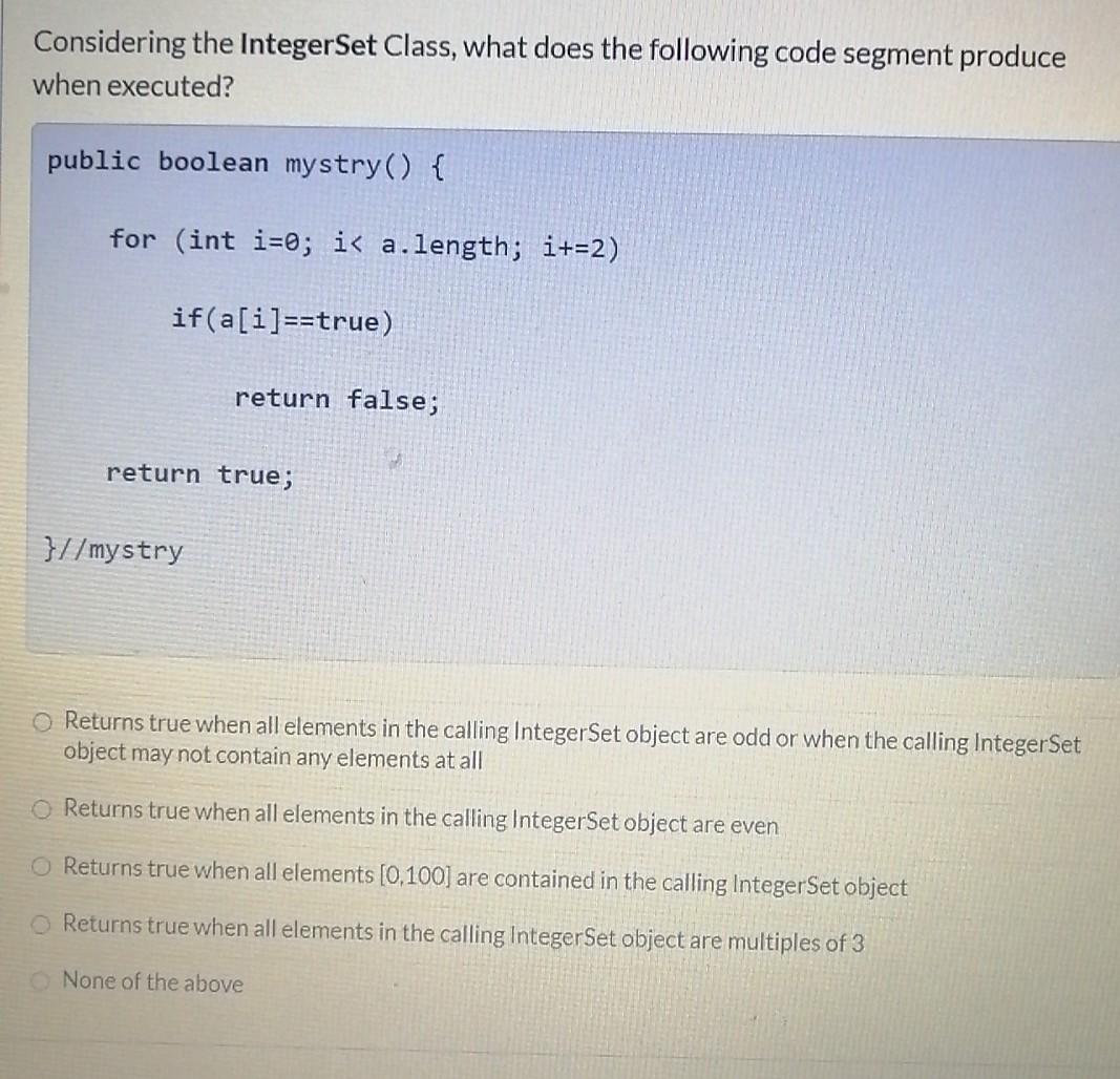 Solved Considering the IntegerSet Class, what does the | Chegg.com