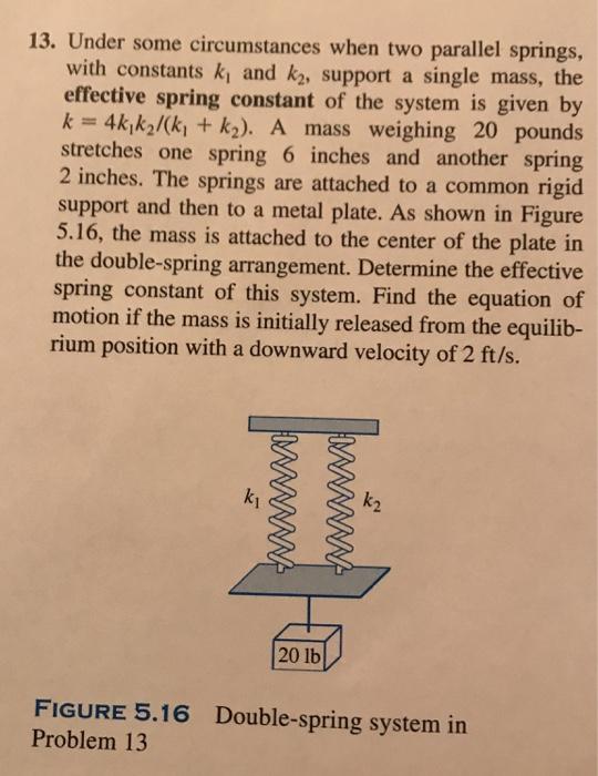 Solved 13. Under some circumstances when two parallel | Chegg.com