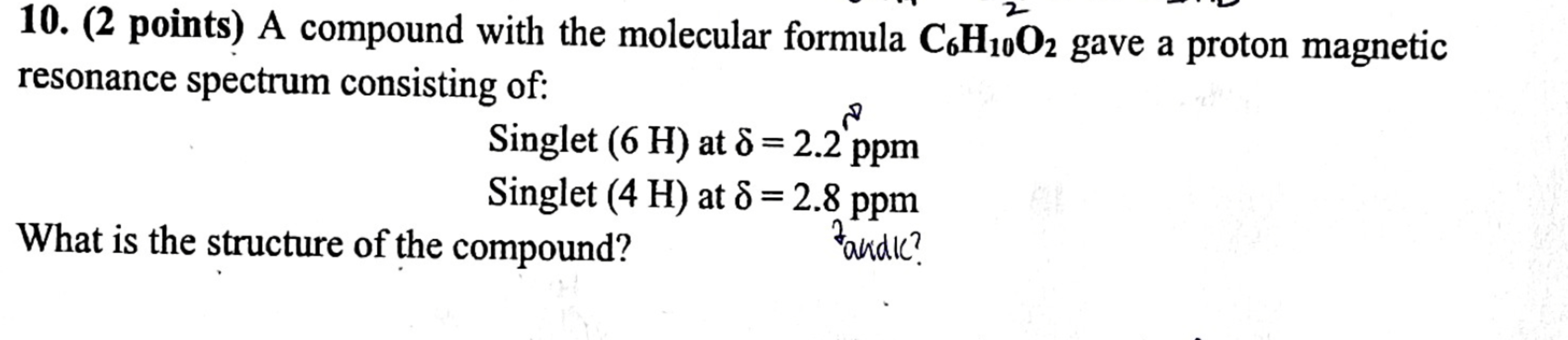 Solved (2 ﻿points) ﻿A compound with the molecular formula | Chegg.com