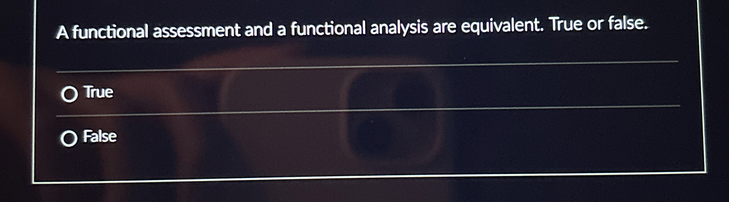 Solved A functional assessment and a functional analysis are | Chegg.com