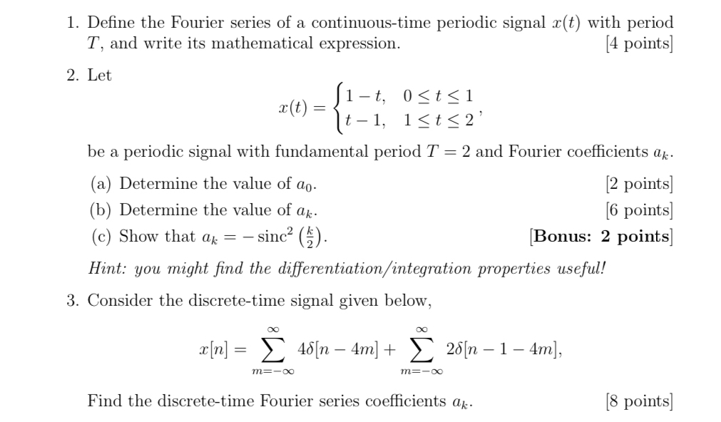 Solved Define the Fourier series of a continuous-time | Chegg.com