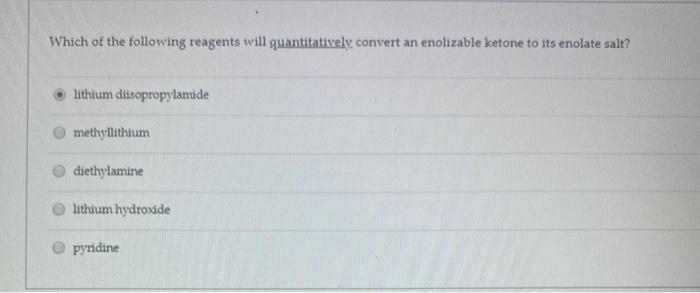 Solved Which of the following reagents will quantitatively, | Chegg.com