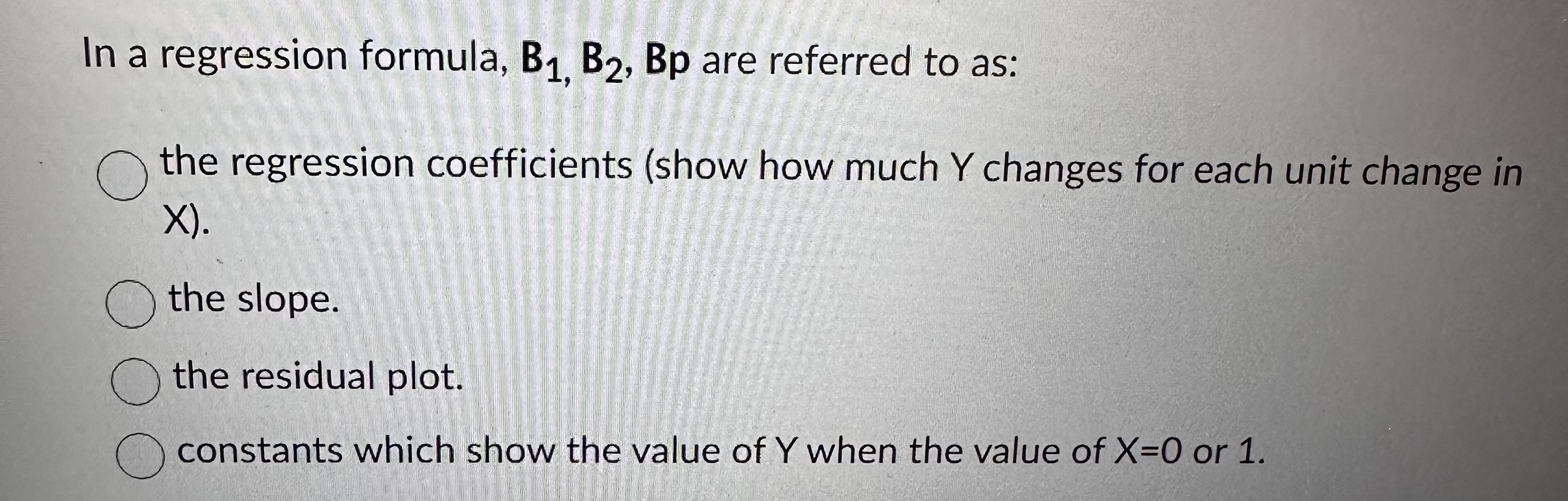 Solved In a regression formula, B1,B2,Bp ﻿are referred to | Chegg.com