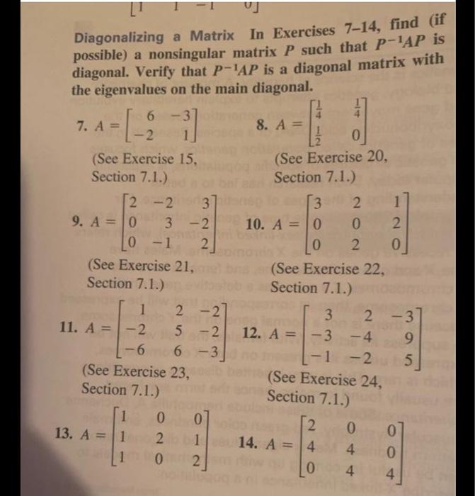 Solved L- Diagonalizing a Matrix In Exercises 7-14, find (if | Chegg.com