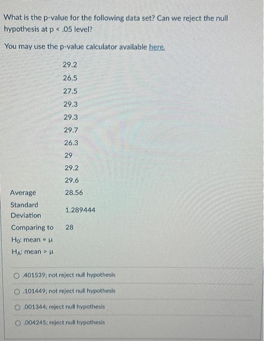 Solved What is the p-value for the following data set? Can | Chegg.com