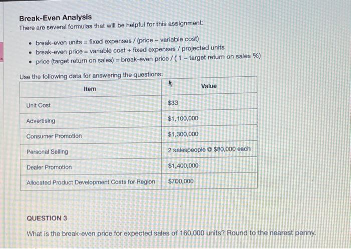 Solved Break-Even Analysis There are several formulas that | Chegg.com