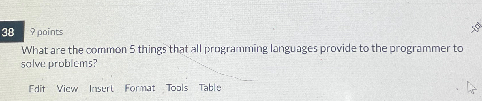 Solved What are the common 5 ﻿things that all programming | Chegg.com