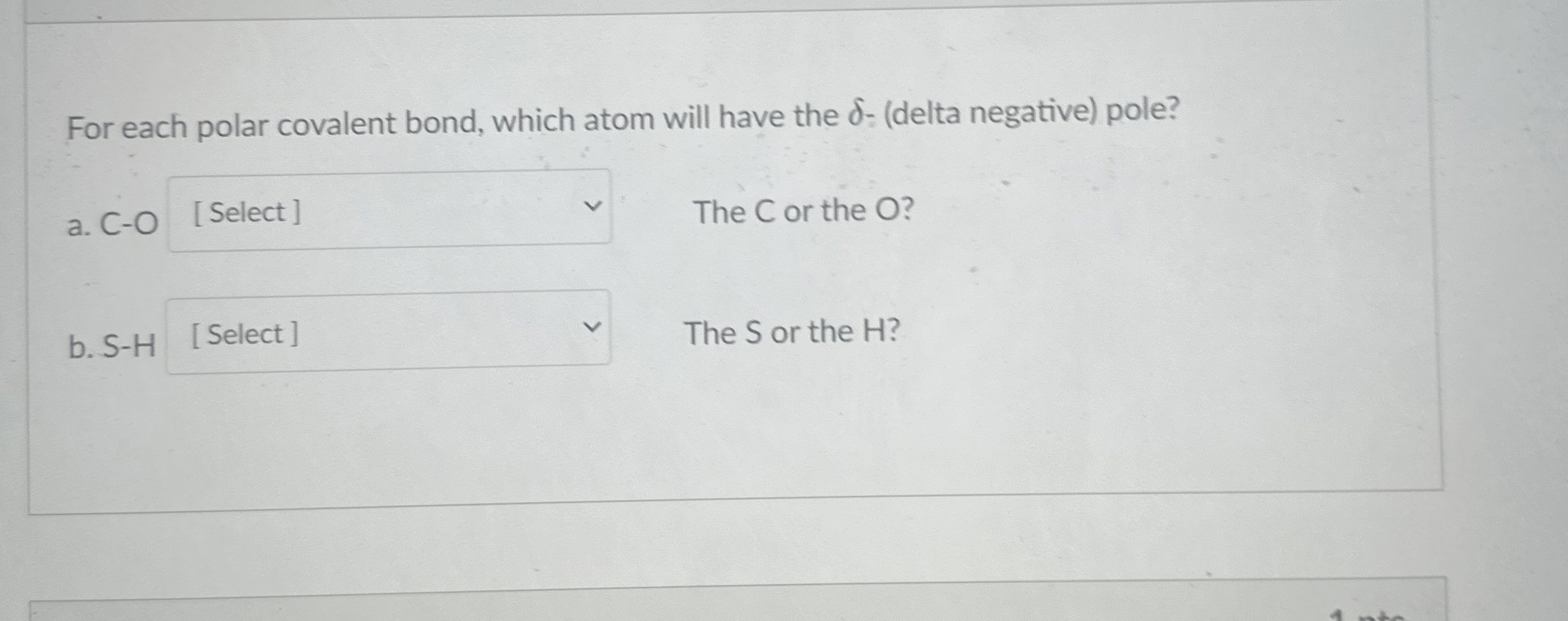 Solved For each polar covalent bond, which atom will have | Chegg.com
