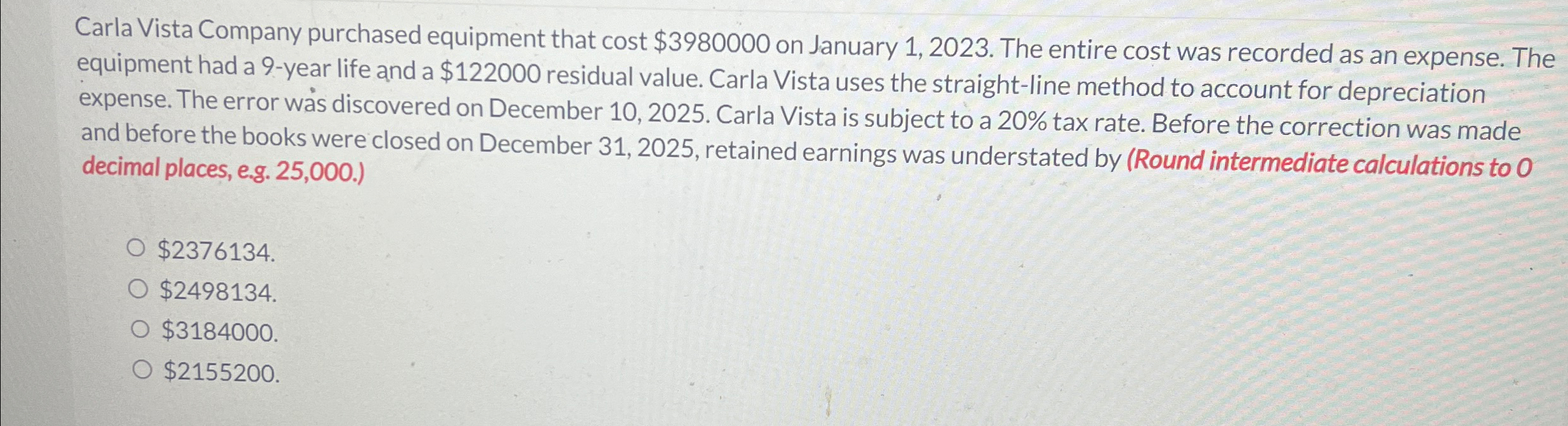 Solved Carla Vista Company purchased equipment that cost | Chegg.com