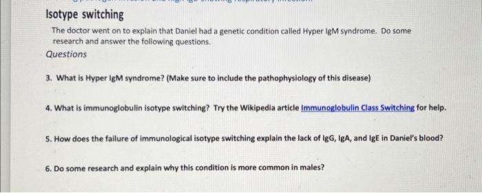 Solved Isotype switching The doctor went on to explain that | Chegg.com