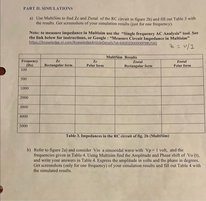 PART II. SIMULATIONS a) Use MultiSim to find Ze and | Chegg.com