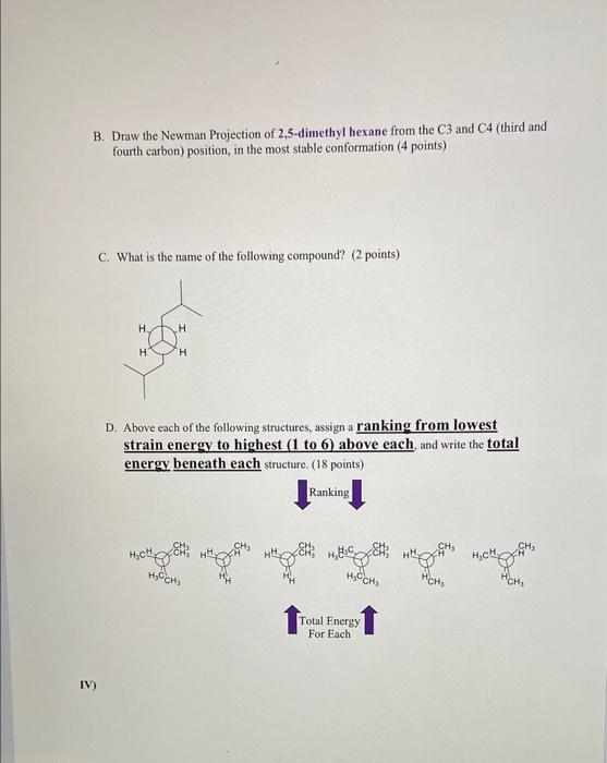 Solved B. Draw the Newman Projection of 2,5-dimethyl hexane | Chegg.com