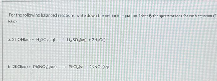 Solved For the following balanced reactions, write down the | Chegg.com