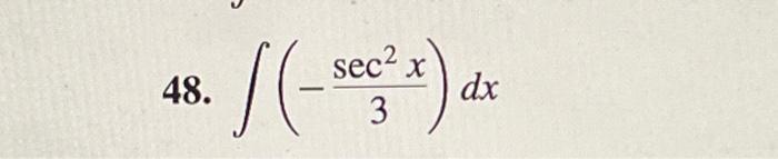 Solved Finding Indefinite Integrals In Exercises 25-70, find | Chegg.com