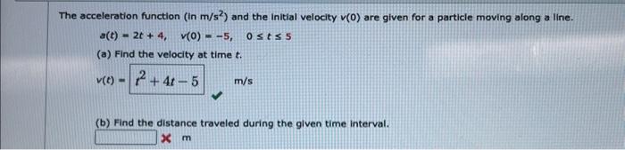 Solved The acceleration function (in m/s2 ) and the initial | Chegg.com
