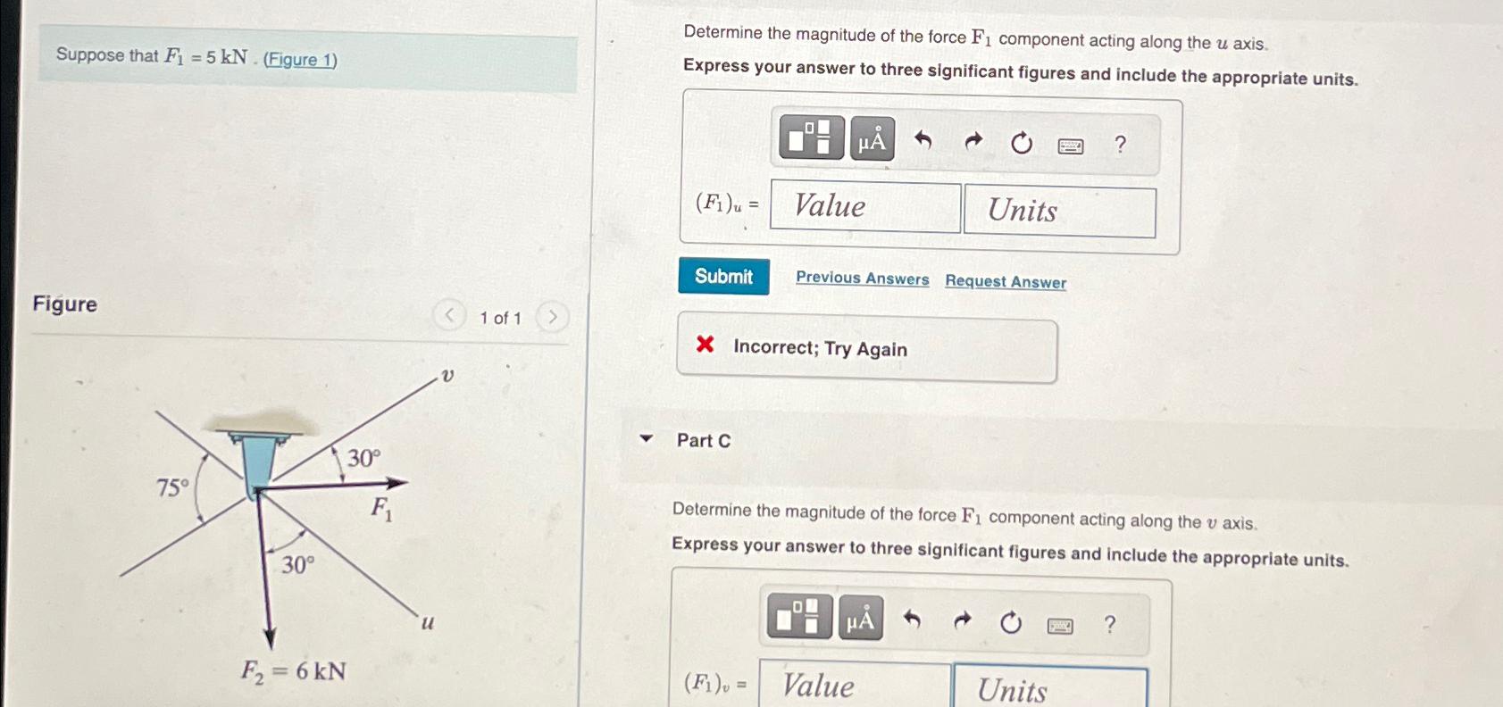 Solved Suppose that F_(1)=5kN. (Figure 1)\\nFigure\\n1 of | Chegg.com
