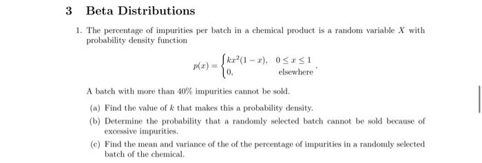 Solved 3 Beta Distributions 1. The percentage of impurities | Chegg.com