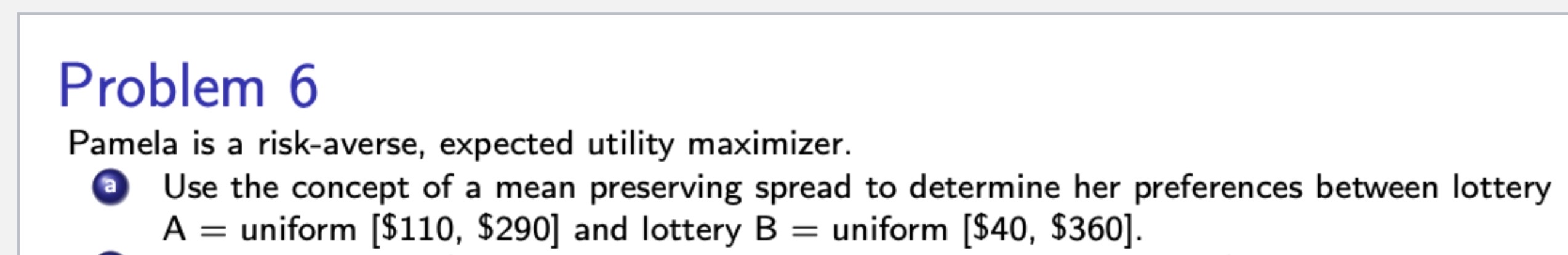 Solved Problem 6Pamela is a risk-averse, expected utility | Chegg.com