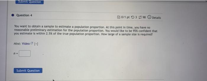 Solved Submit Question Question 4 B0/1 pt 9398 Details You | Chegg.com Solved Submit Question Question 4 B0/1 pt 9398 Details You | Chegg.com