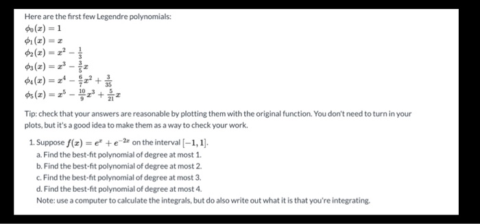 Solved Here are the first few Legendre polynomials: o(a) 1 1 | Chegg.com