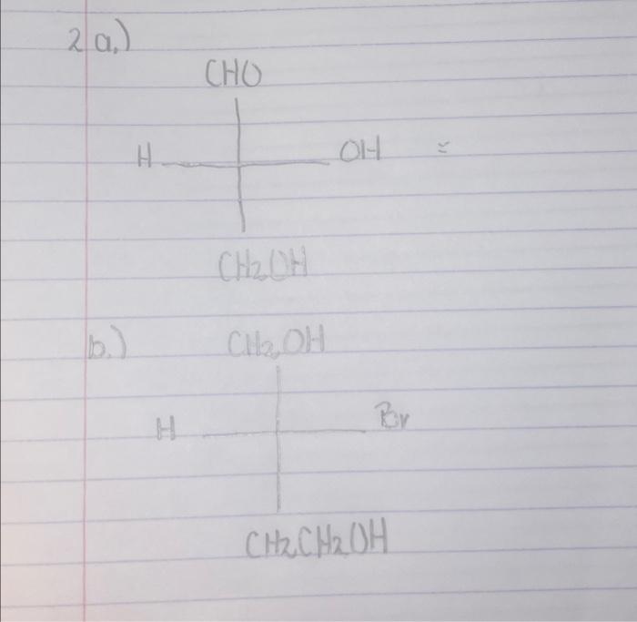 Solved draw the fischer projection of the following and | Chegg.com