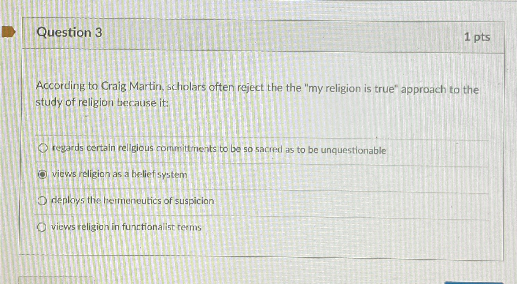 Solved Question 31ptsAccording to Craig Martin, scholars | Chegg.com