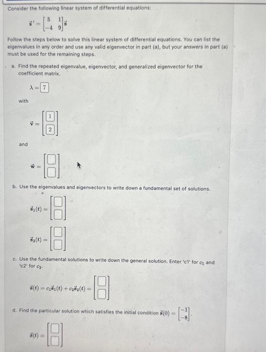 Solved Consider the following linear system of differential | Chegg.com