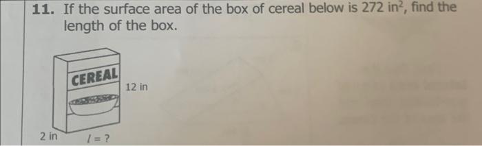 Solved 11. If the surface area of the box of cereal below is | Chegg.com