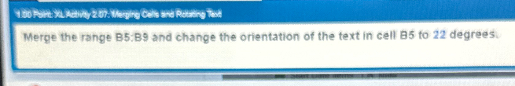 Solved Merge the range B5:B9 ﻿and change the orientation of | Chegg.com