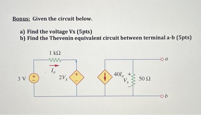 Solved Bonus: Given the circuit below. a) Find the voltage | Chegg.com