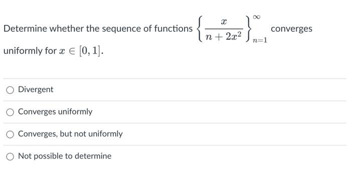 Solved Determine whether the sequence of functions | Chegg.com