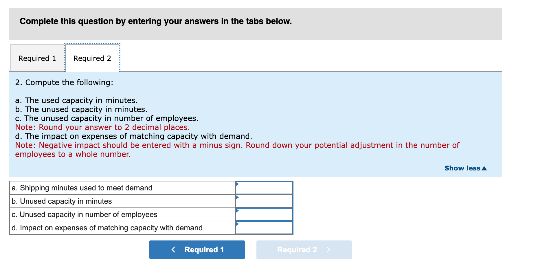 Solved Stahl Company is conducting a time-driven | Chegg.com