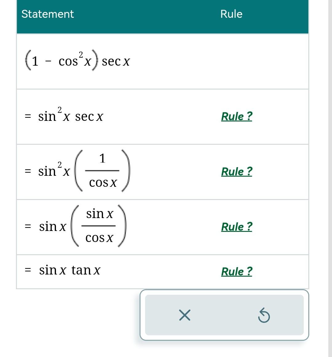 Solved Statement Rule (1−cos2x)secx =sin2xsecx Rule? | Chegg.com